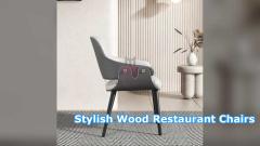 Wood Restaurant Chairs Comfort Style Durability