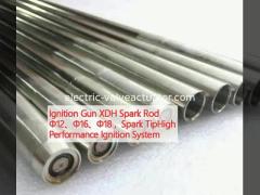 Ontstekingspistool XDH Spark Rod Φ12、Φ16、Φ18 , Spark TipHoogwaardig ontstekingssysteem