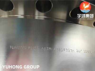中国 ASTM A182/ASME SA182 F321Hのオーステナイトのステンレス鋼WNRFのフランジ 販売のため
