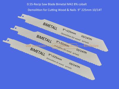 China Recip Saw Blade Bimetal M42 8% cobalt Demolition for Cutting Wood & Nails  9" 225mm 10/14T,Power Tools for sale