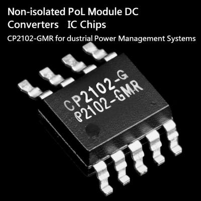 China Non-isolated PoL Module DC Converters Electronic Components IC Chips CP2102-GMR for Industrial Power Management Systems for sale