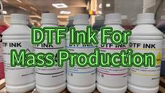 DTF Ink For Mass Production