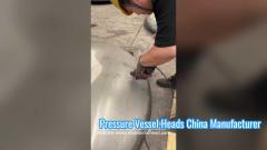 Hole Drilling with Beveling Requirements for Pressure Vessel Heads from China Manufacturer