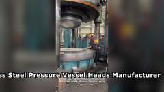 ASME & PED Certified Stainless Steel Pressure Vessel Heads Manufacturer in China