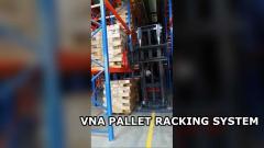 Very Narrow Aisle (VNA) Pallet Racking System High-Density Storage for Maximum Spacemance