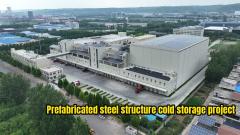 Prefabricated steel structure cold storage project showcase