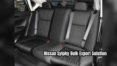 2026 Nissan Sylphy Export Bulk Order Solution