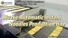 Quality Commercial Dried Instant Noodle Maker Making Fried Automatic Noodle Machine for sale