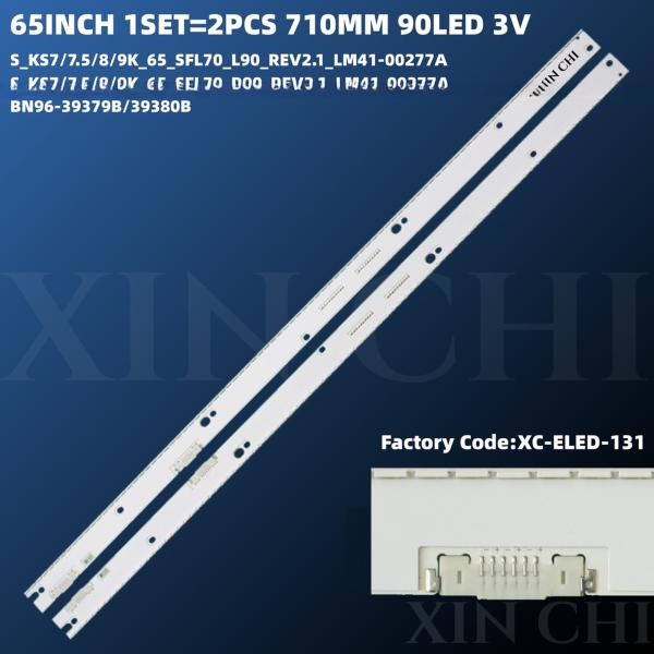 Quality XC-ELED-131 Backlight Strip S-K7/7.5/8/9K-65-SFL70-L90 For Samsung UE65KS7505U for sale