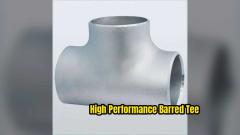 Super Duplex Steel Barred Tee 6 Inch SCH80 Pipe Fitting