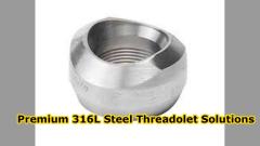 High Quality 316L Stainless Steel Threadolet Pipe Fitting
