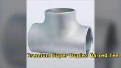 Super Duplex Steel Barred Tee 6 Inch SCH80 Pipe Fitting