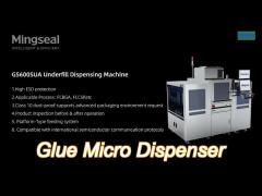 GS600SU GS600SUA Dispensing machine per la distribuzione di sottofissure per sottofissure in stampo FCBGA FCCSP SIP Packaging CUF Applicazione