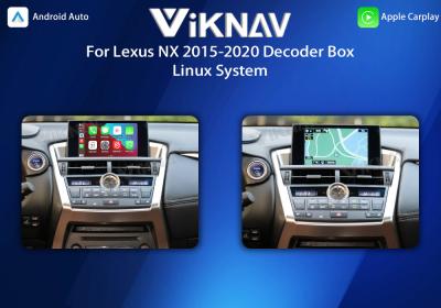 中国 Viknav Linux System For Lexus NX 2015-2020 ワイヤレス Apple CarPlay Android Auto オリジナルカーOEM画面のみをサポートする 販売のため