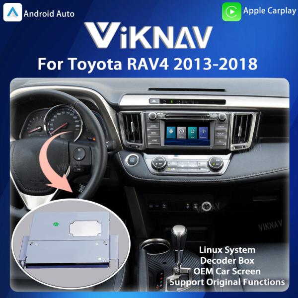 Quality Viknav Linux System Decoder Box Apple Android Wireless Auto CarPlay For Toyota RAV4 2013-2018 for sale