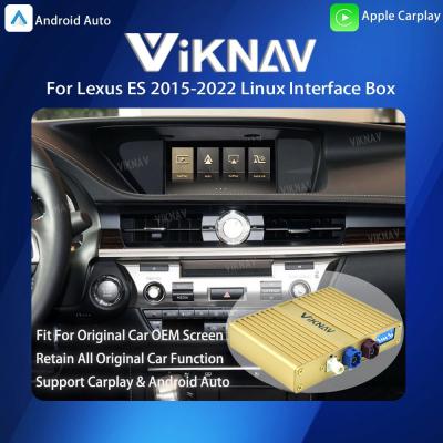 中国 Viknav Linux System For Lexus ES 2015-2022 ワイヤレス Apple CarPlay Android Auto オリジナルカーOEM画面のみをサポートする 販売のため