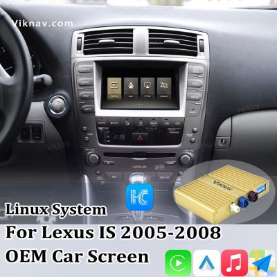 中国 Viknav Linux System For Lexus IS 2005 -2008 ワイヤレス Apple CarPlay Android Auto オリジナルカー画面のみをサポートする 販売のため