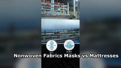 Essential Differences Between Mask Nonwoven and Mattress Spring Pocket Fabric