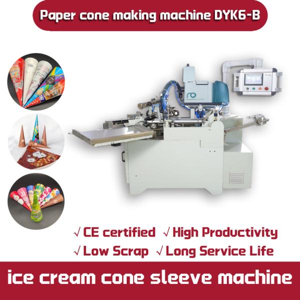 Quality DYK6-B Ice Cream Paper Cone Sleeve Machine with 250 pcs/min Output and Mechanical Chain Drive for 60-150 gsm Materials for sale