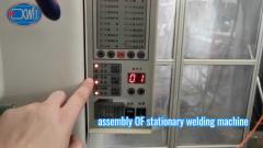assembly OF stationary welding machine