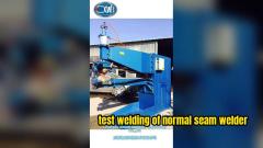 test welding of normal seam welder