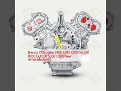 B-e-nz 272engine S400 E280 C230 ML350 R300 GLK300 S350 C300 New remanufactured