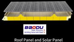 Baodu Sandwich Panels and Solar Panel Integration Solution