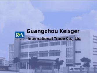 China Factory - Guangzhou Keisger International Trade Co., Ltd.