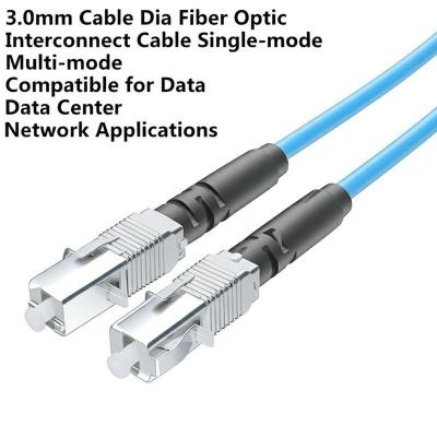 China 3.0mm Cable Dia Fiber Optic Interconnect Cable Single-mode Multi-mode Compatible for Data Center Network Applications for sale