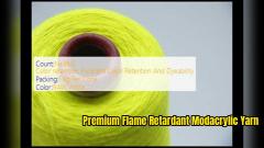 Premium Flame Retardant Modacrylic Yarn for Textiles