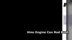 Hino JO8C HO7D Con Rod Bush Daido Japan Quality Part