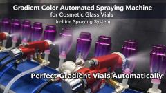 Automated Gradient Spraying Machine for Cosmetic Glass Vials