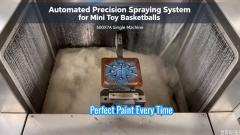 Automated Precision Spraying System for Mini Basketballs