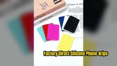 Foldable Silicone Phone Grips - Wholesale Factory Custom Phone Holder Grips