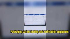 Packaging carton testing and verification equipment