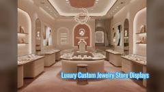 Custom Luxury Jewelry Shop Display Furniture Solutions
