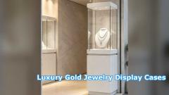 Luxury Gold Jewelry Display Case for Modern Retail Shops