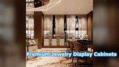 Premium Jewelry Display Cabinet Custom Retail Solutions