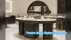 Custom Luxury Jewelry Display Cabinets for Retail Stores
