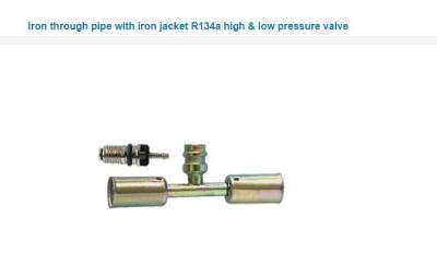China Iron fitting Iron through pipe with iron jacket R134a high & low pressure valve fitting air conditioning fitting for sale