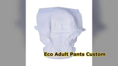 Eco Adult Incontinence Pants Custom Sizes