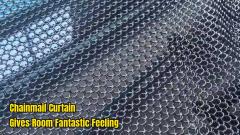 Chainmail Curtain Gives Room Fantastic Feeling in Soft Light.