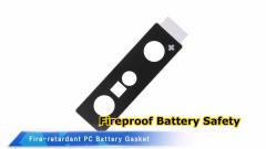 Fire-retardant PC Battery Gasket