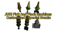 JUKI Pick And Place Machines Customized / Special Nozzle