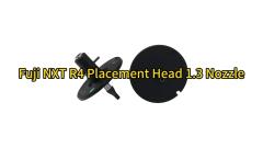 Fuji NXT Nozzle 1.3 for R4 Placement Head (2AGKNM000306) In Stock - Original SMT Parts for Sale