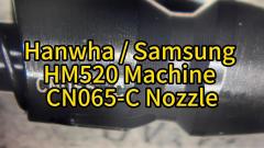 Hanwha / Samsung SMT Pick And Place Machine HM520 CN065-C NozzlePART NAME: Samsung CN065-C Nozzle