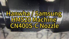 Hanwha / Samsung SMT Pick And Place Machine HM520 CN400S-C Nozzle