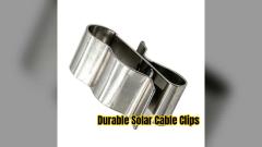Durable Stainless Steel Solar Cable Clips for PV Systems