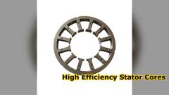 Precision Silicon Steel Stator Cores for High Efficiency Motors