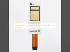 Superior Tactile Feedback FPC Membrane Switch For Home Appliances
